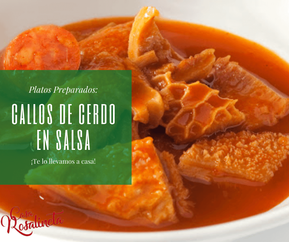 Callos de Cerdo en salsa - Casa Rosalineta